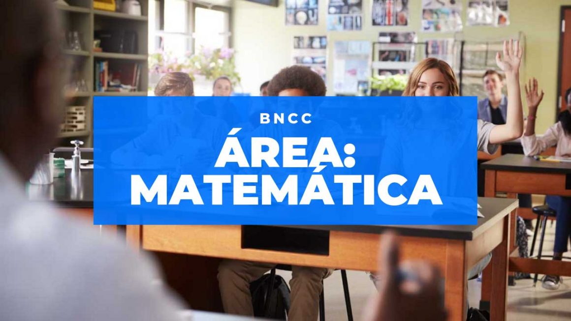 Conheça a Área de Matemática da BNCC - Unimestre